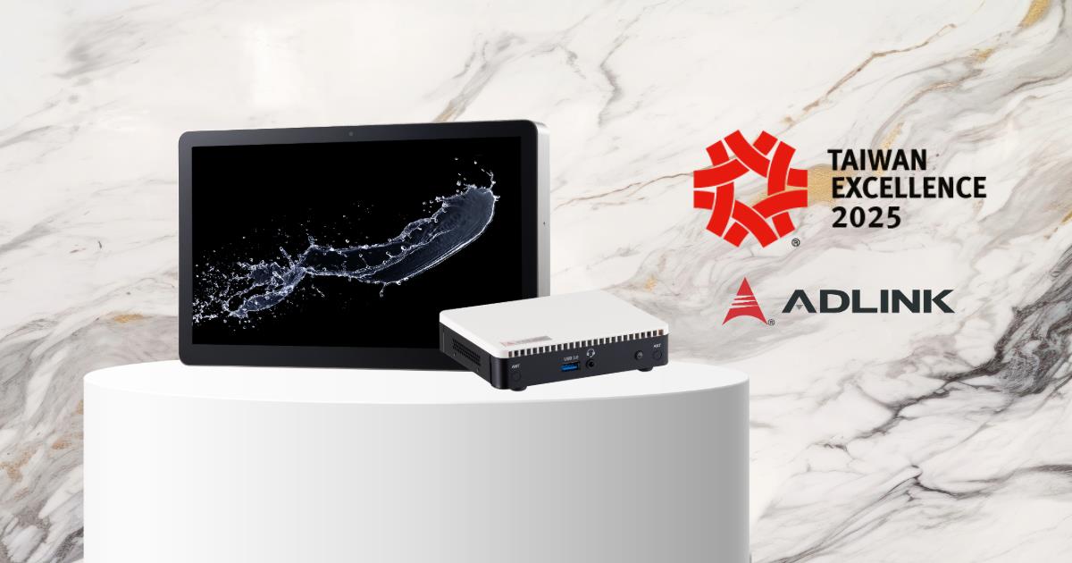 ADLINK Mini PC and Stainless Panel PC Won Taiwan Excellence Award | ADLINK